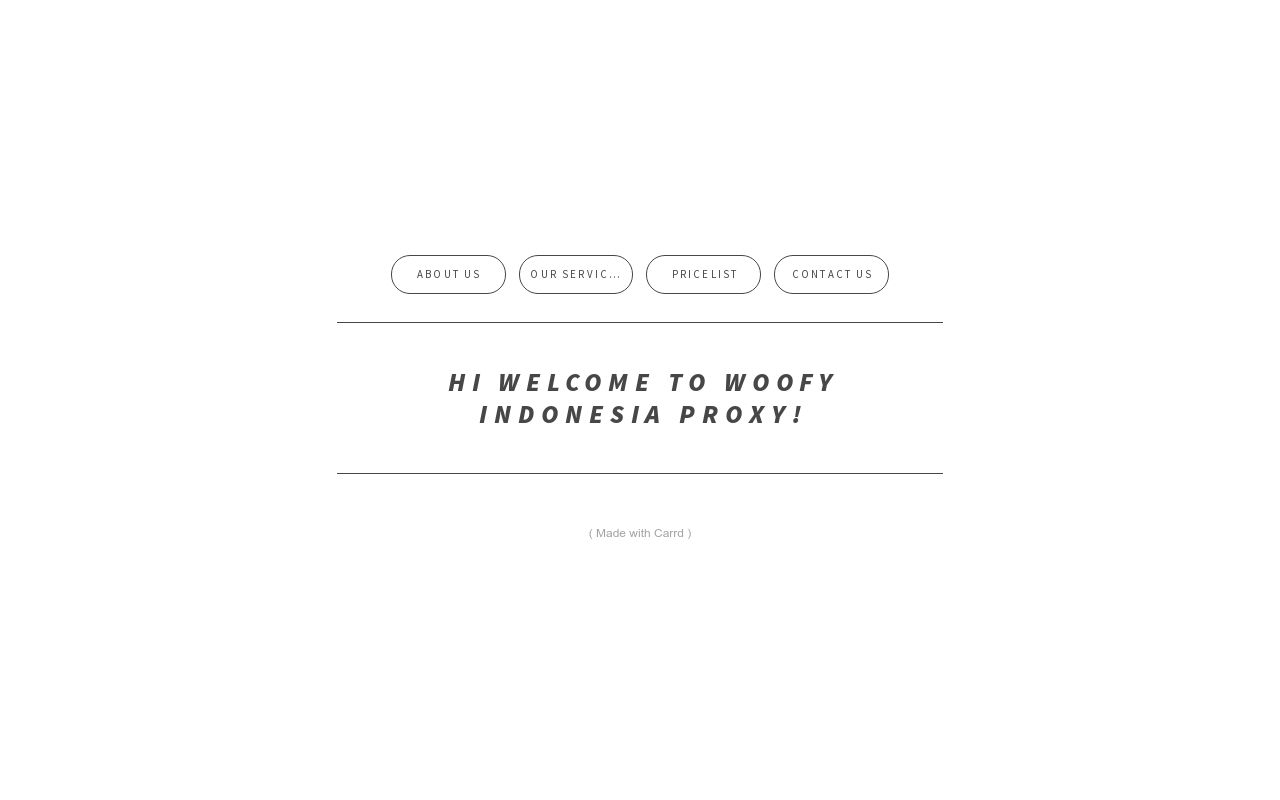 WOOFY INDONESIA PROXY.
